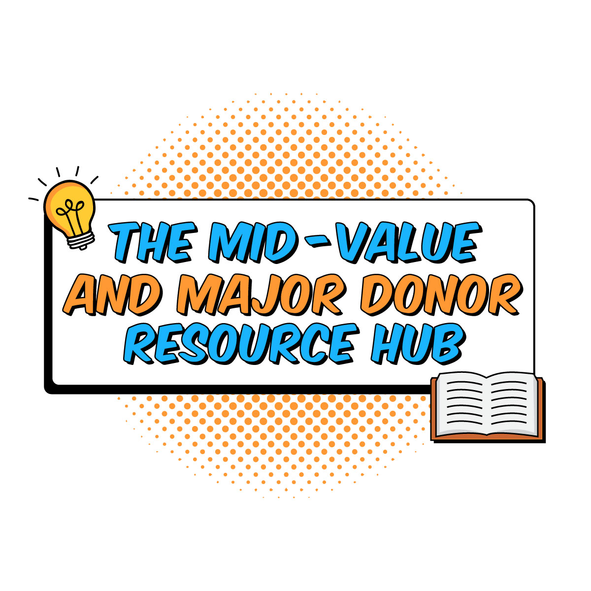 Mid-Level Donor & Major Donor Fundraising Training